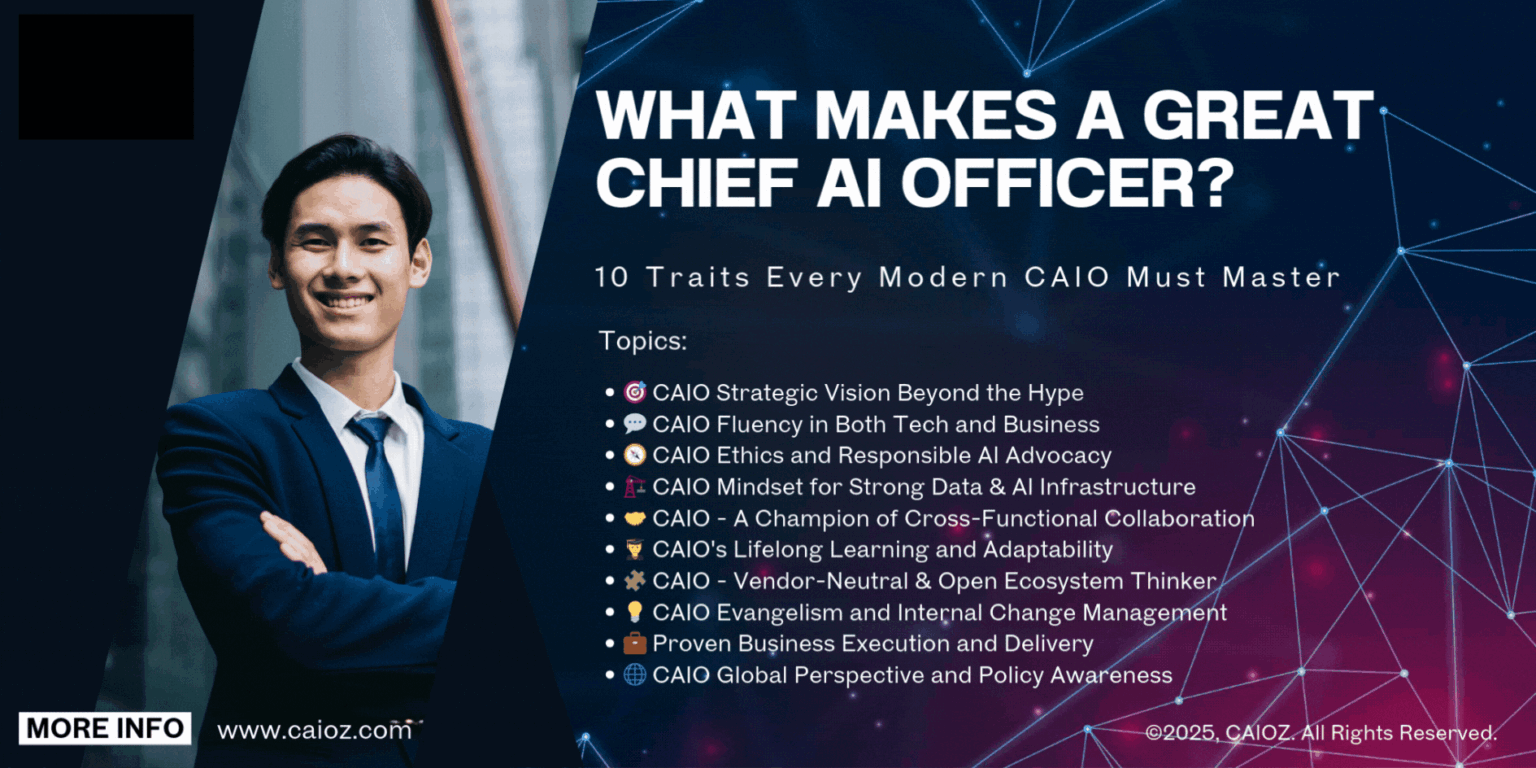 What Makes a Great Chief AI Officer? 10 Traits Every Modern CAIO Must ...